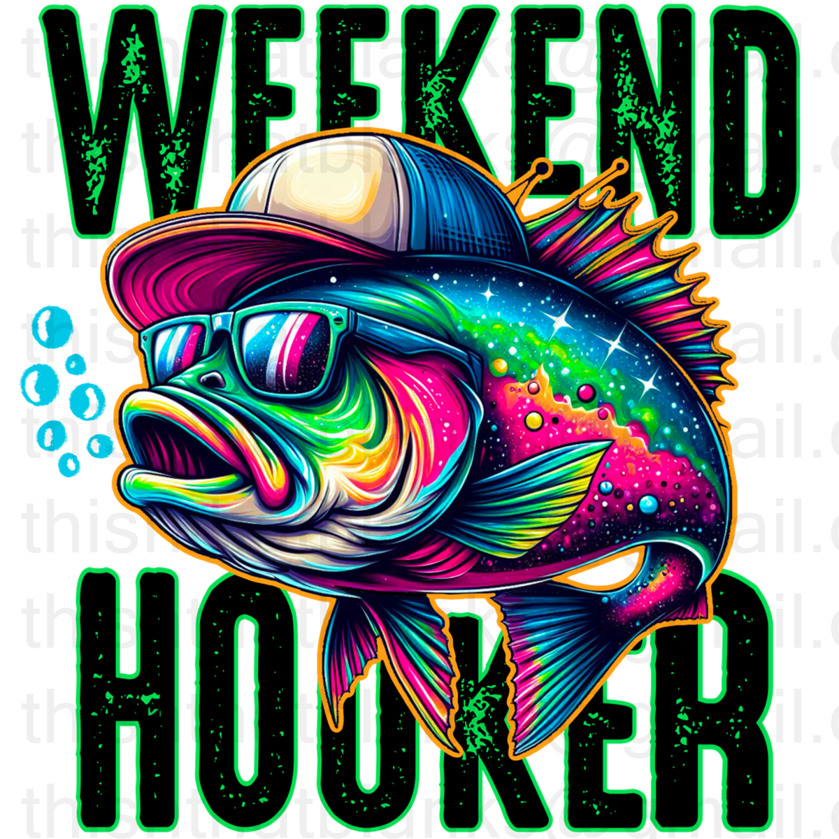 Weekend Hooker Sublimation Or DTF Transfer– This-n-That blanks