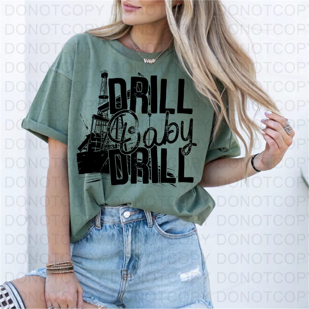 Drill Baby Drill DTF or Sublimation Transfer– This-n-That blanks