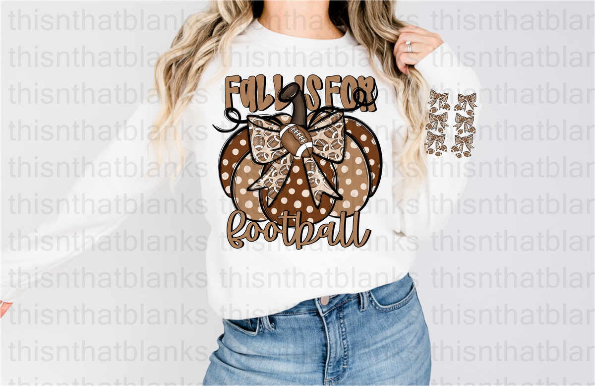 Fall Is For Football DTF or Sublimation Transfer– This-n-That blanks