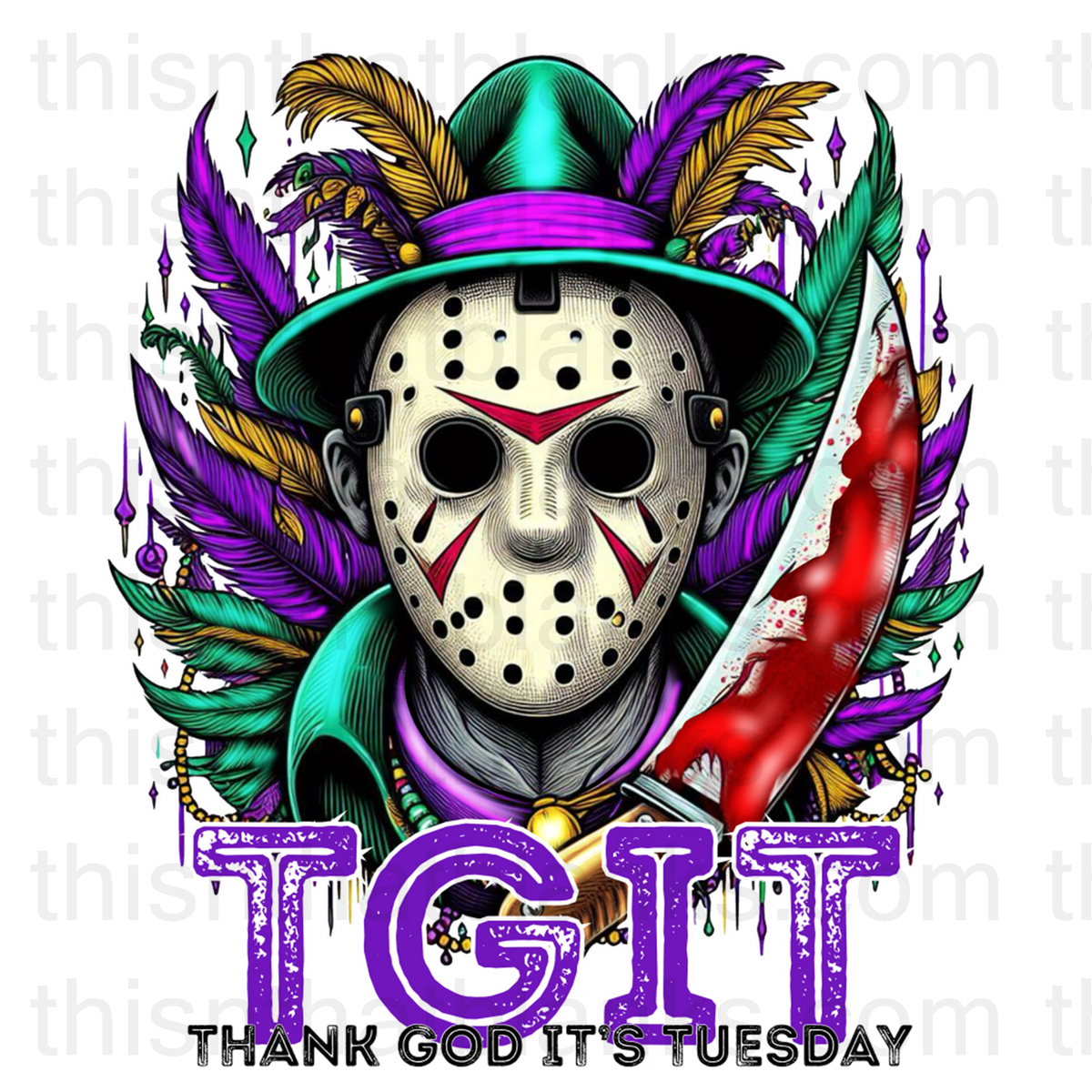 TGIT Jason Mardi Gras Sublimation or DTF Transfer– This-n-That blanks
