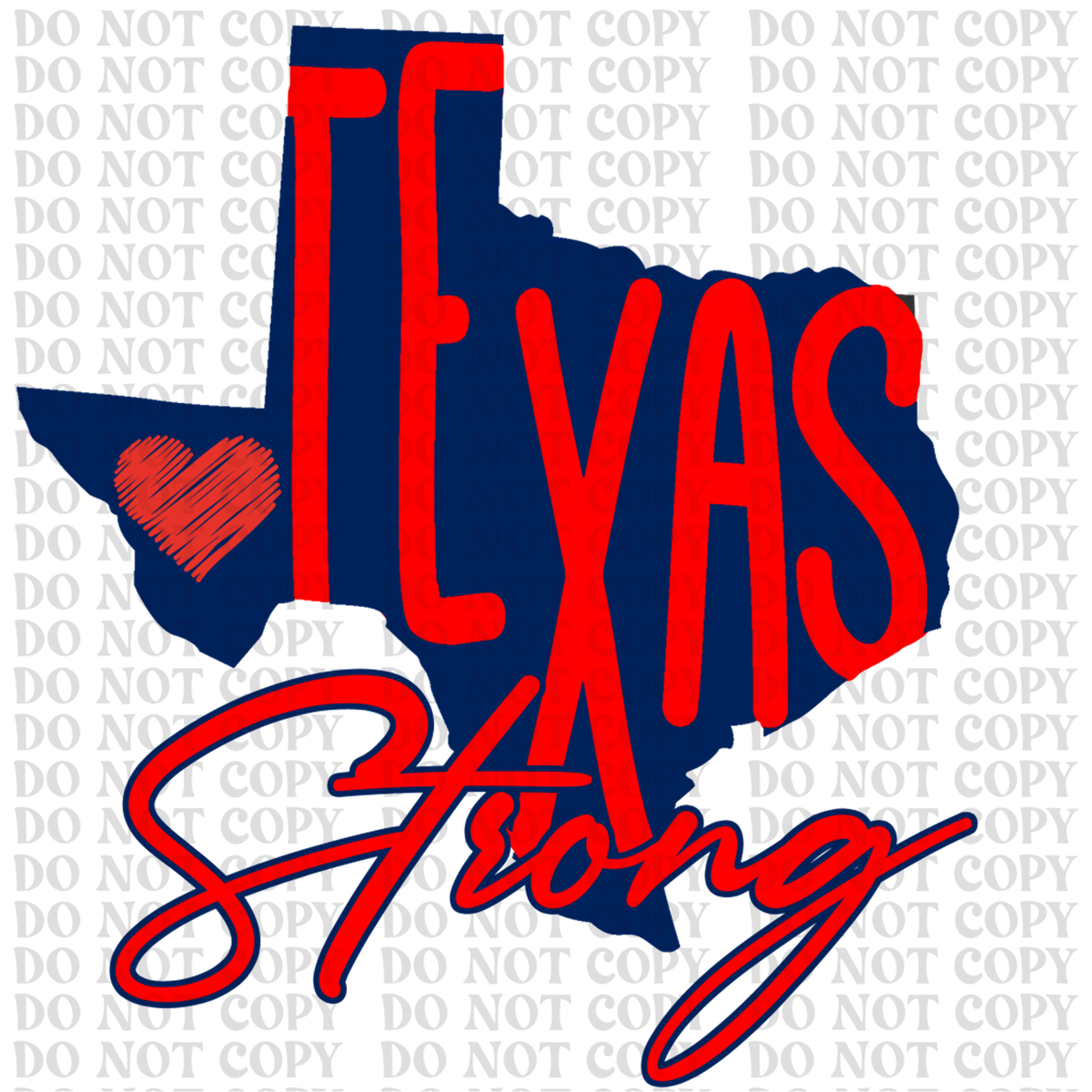 Texas Strong DTF or Sublimation Transfer– This-n-That blanks